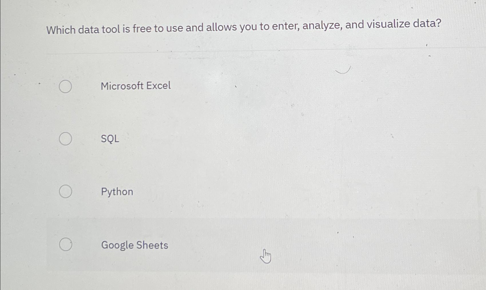 Solved Which data tool is free to use and allows you to | Chegg.com