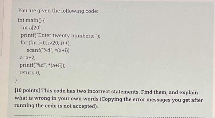 Solved You are given the following code: int main() { int | Chegg.com