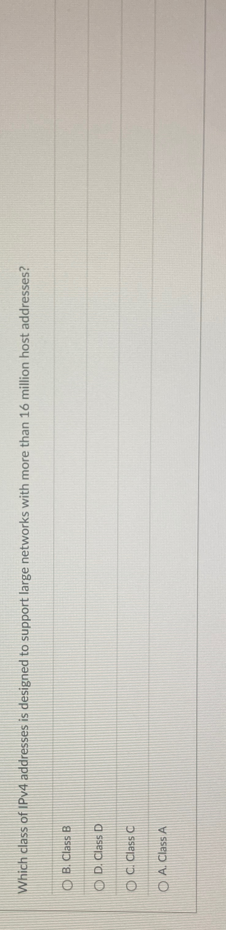 Solved Which class of IPv4 ﻿addresses is designed to support | Chegg.com