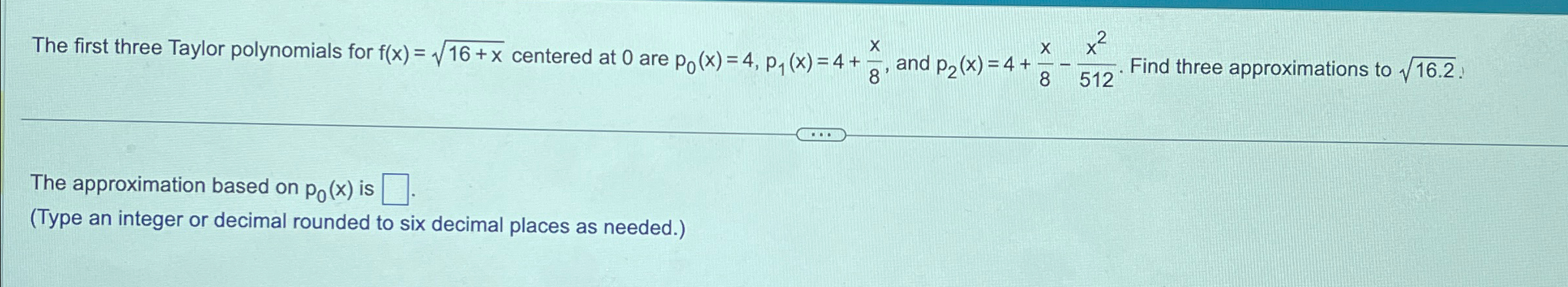 Solved The first three Taylor polynomials for f(x)=16+x2 | Chegg.com