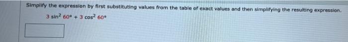 Solved Simplify the expression by first substituting values | Chegg.com