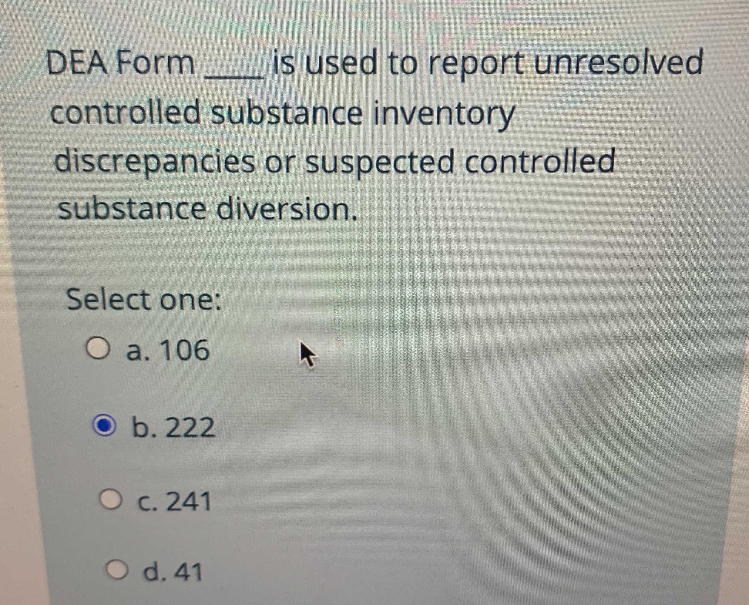 Solved DEA Form q, ﻿is used to report unresolved controlled | Chegg.com
