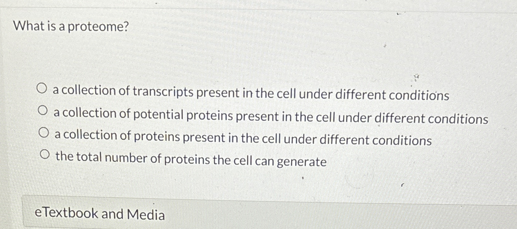 Solved What is a proteome?a collection of transcripts | Chegg.com