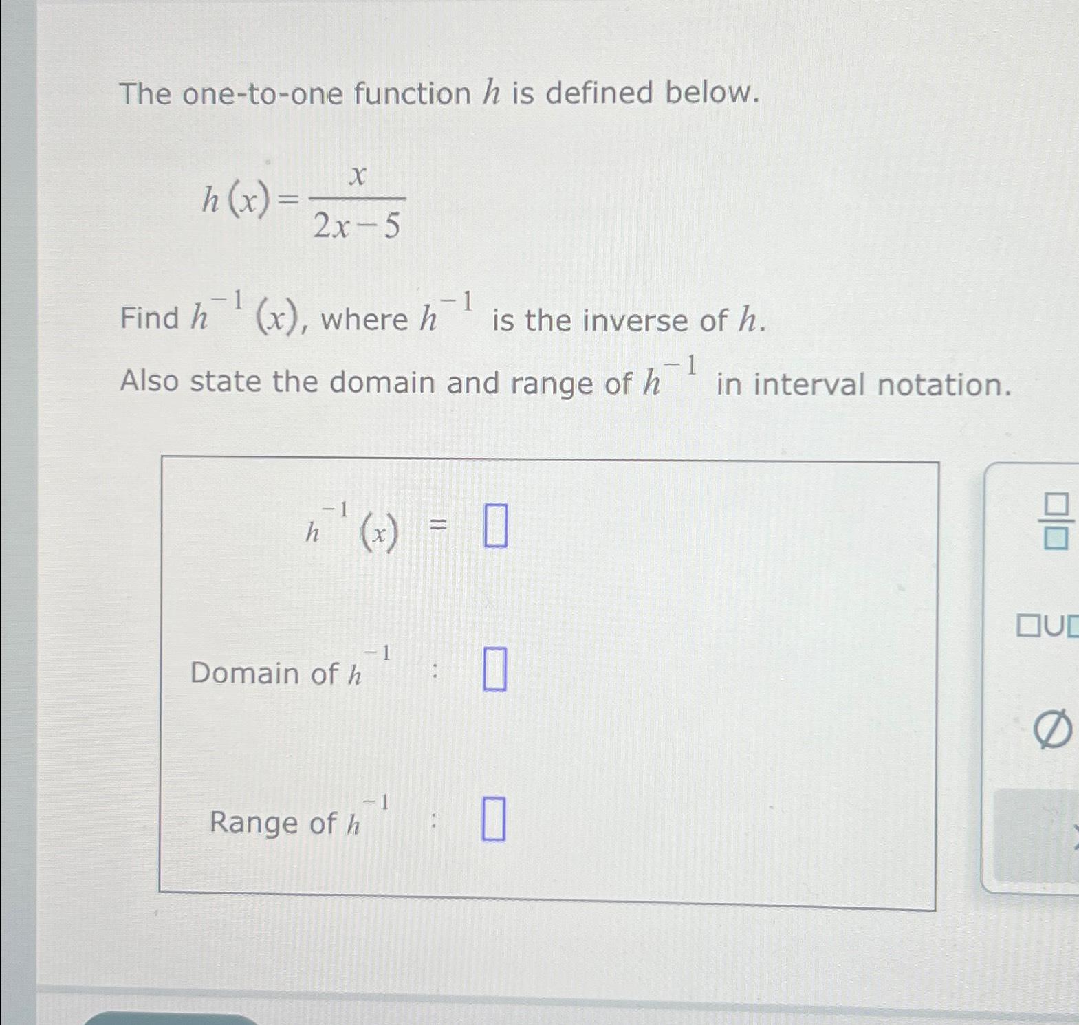 Solved The one-to-one function h ﻿is defined | Chegg.com
