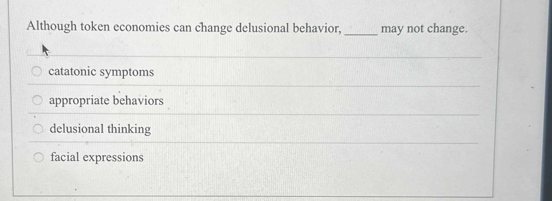 Solved Although token economies can change delusional | Chegg.com
