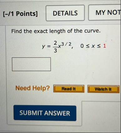 Solved [-/1 ﻿Points]Find the exact length of the | Chegg.com