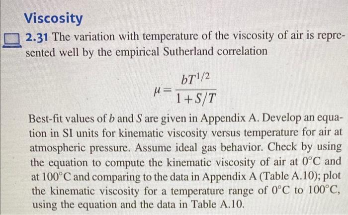 2.31 The variation with temperature of the viscosity | Chegg.com
