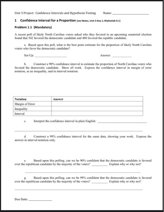 Solved Name: Unit 3 Project: Confidence intervals and | Chegg.com