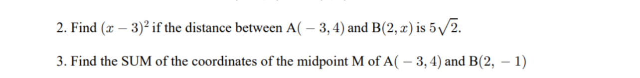 Solved Find the SUM of the coordinates of the midpoint M ﻿of | Chegg.com