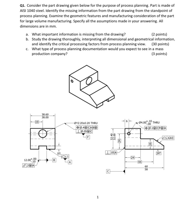 Solved Q1. Consider the part drawing given below for the | Chegg.com