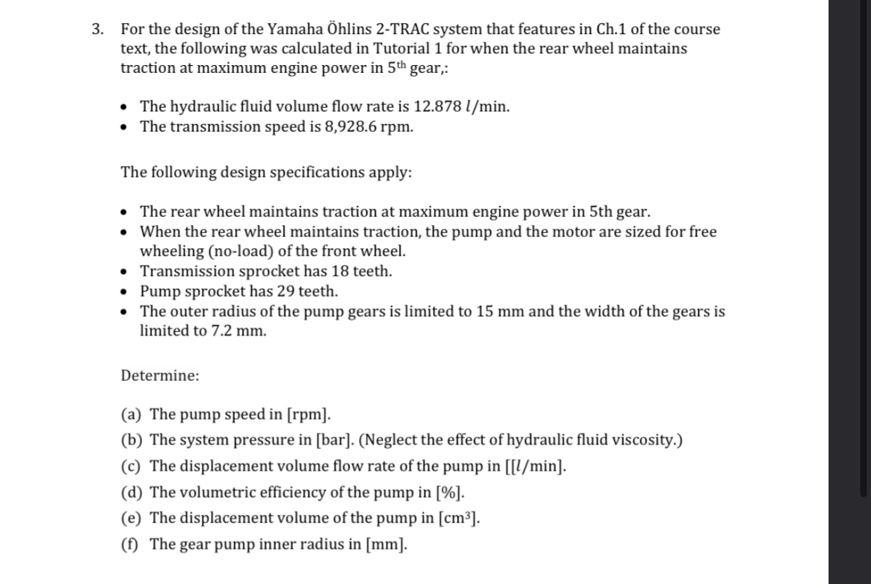 Solved For the design of the Yamaha Öhlins 2-TRAC system | Chegg.com