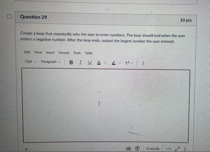 Solved Create a loop that repeatedly asks the user to enter | Chegg.com