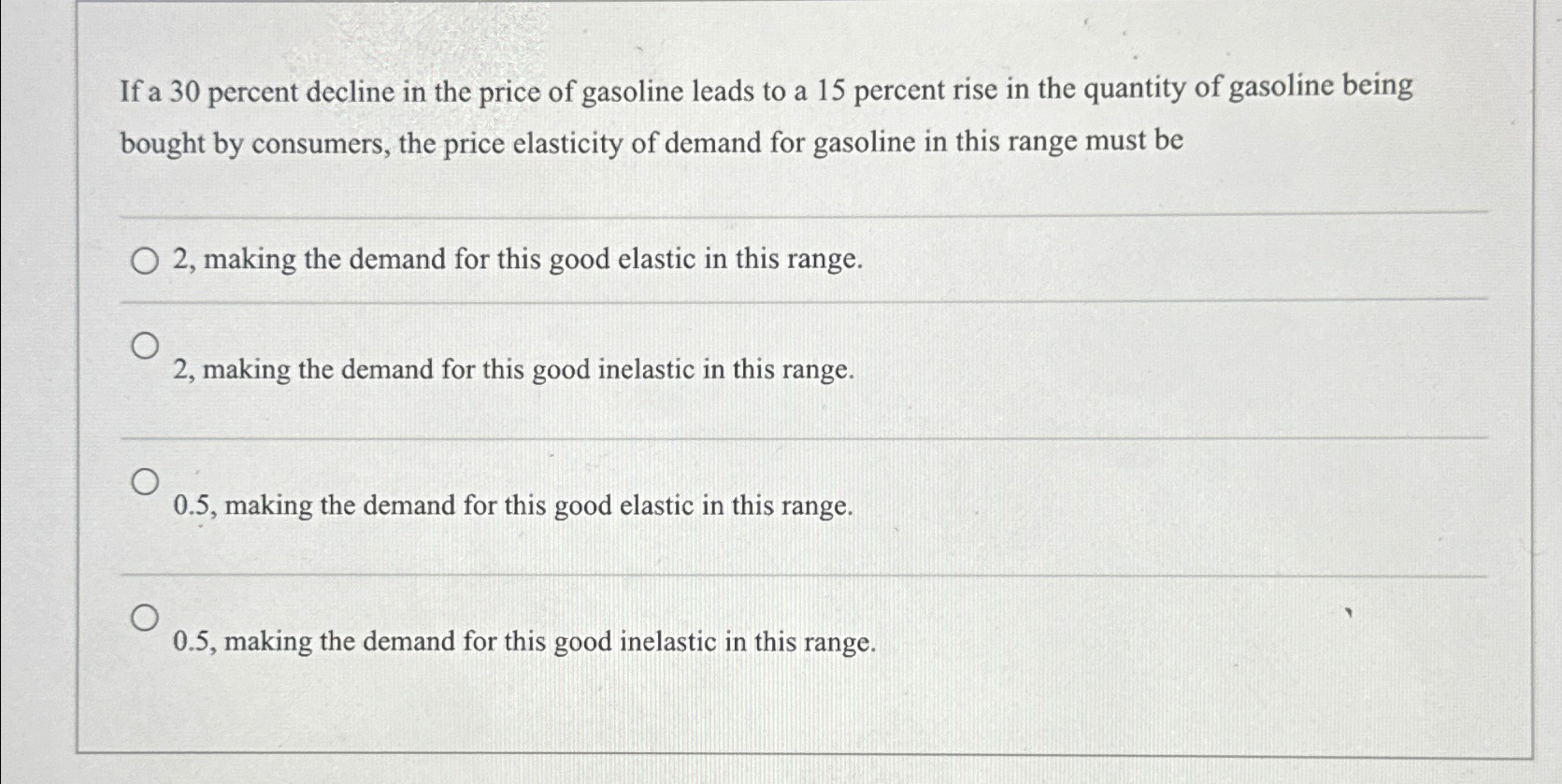 Solved If a 30 ﻿percent decline in the price of gasoline | Chegg.com