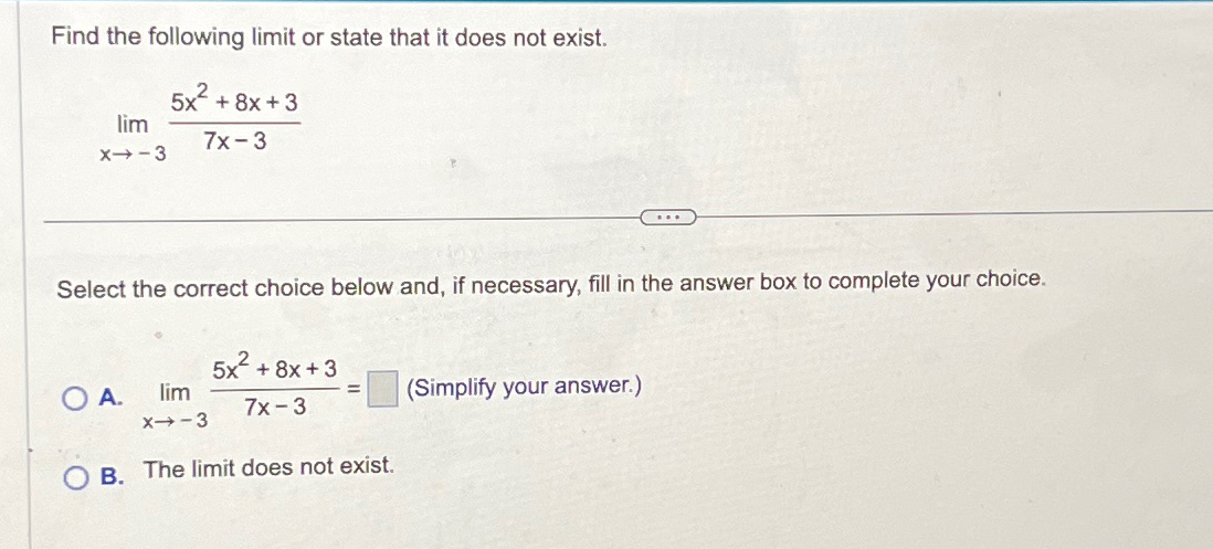 Solved Find the following limit or state that it does not | Chegg.com