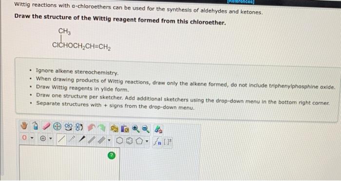 Solved Wittig reactions with a-chloroethers can be used for | Chegg.com
