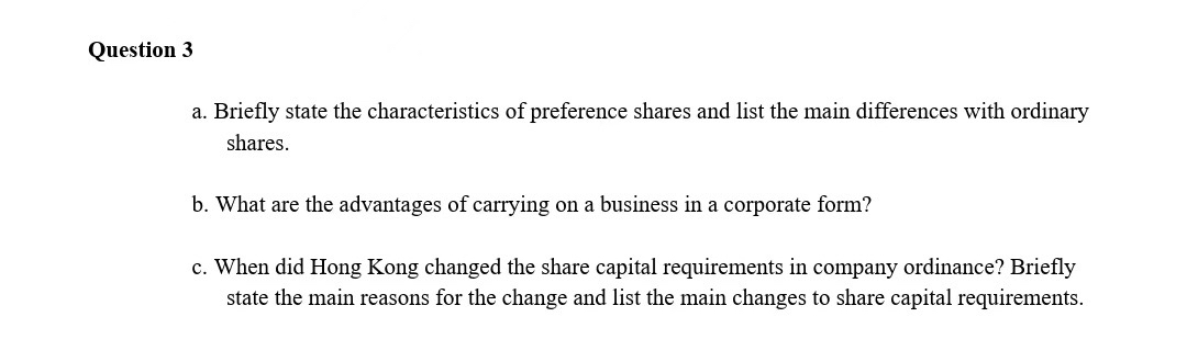 Solved Question 3a. ﻿Briefly state the characteristics of | Chegg.com