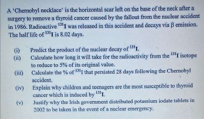 Solved A 'Chernobyl necklace' is the horizontal scar left on | Chegg.com