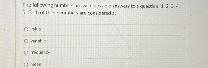 Solved The following numbers are valid possible answers to a | Chegg.com
