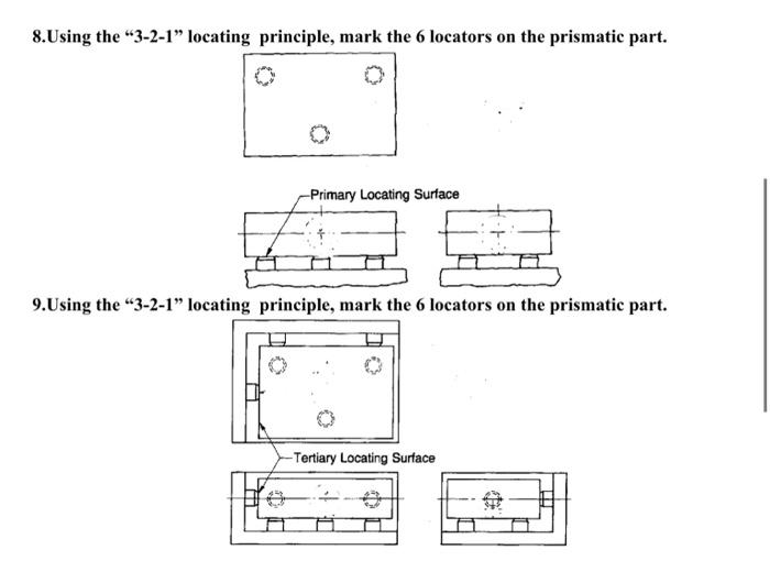 Solved 8.Using the "3-2-1" locating principle, mark the 6 | Chegg.com
