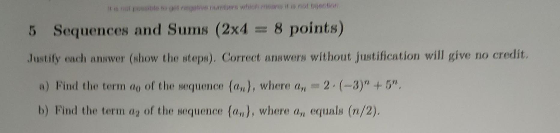 Solved 5 Sequences and Sums (2×4=8 points ) Justify each | Chegg.com