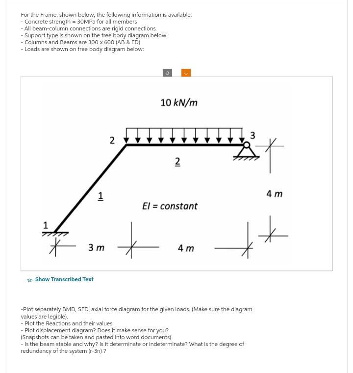 Solved For the Frame, shown below, the following information | Chegg.com