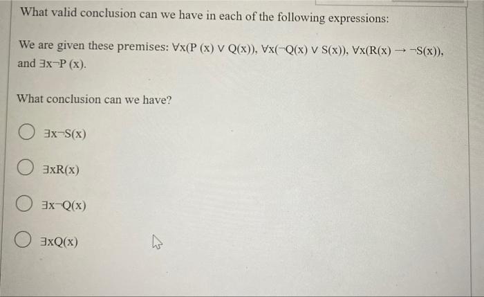 Solved What valid conclusion can we have in each of the | Chegg.com
