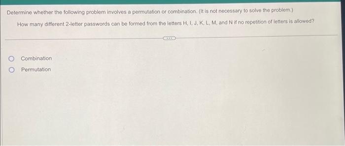 Solved Determine whether the following problem involves a | Chegg.com