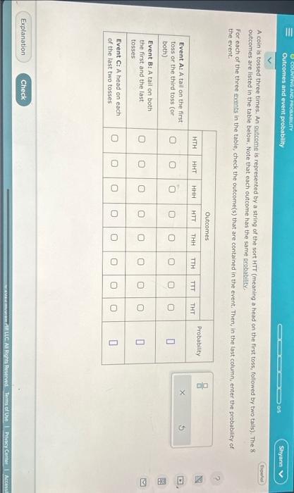 Solved A coin is tossed three times. An outcome is | Chegg.com