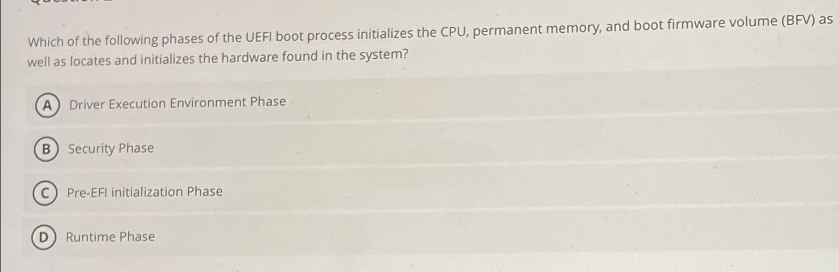 Solved Which of the following phases of the UEFI boot | Chegg.com