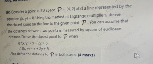 Solved (A) ﻿Consider a point in 2D space P=(4,2) ﻿abd a line | Chegg.com