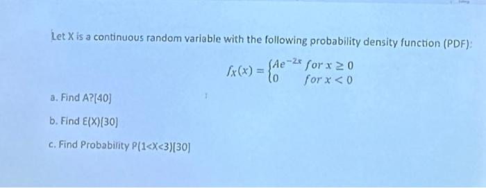 Solved Let X Is A Continuous Random Variable With The 0164
