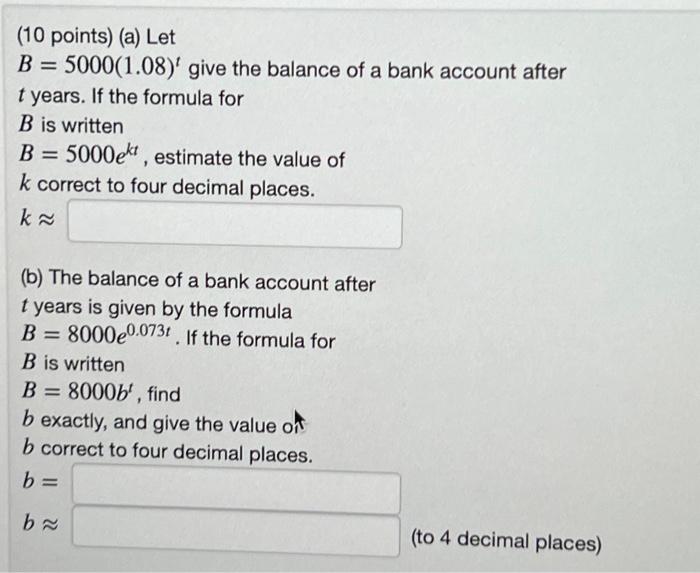 Solved (10 points) (a) Let B = 5000(1.08)¹ give the balance | Chegg.com