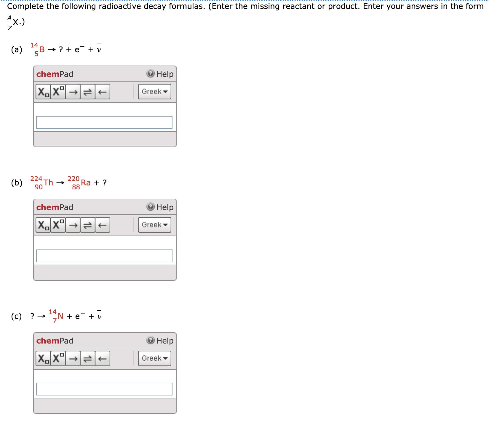 Solved Complete the following radioactive decay formulas. | Chegg.com