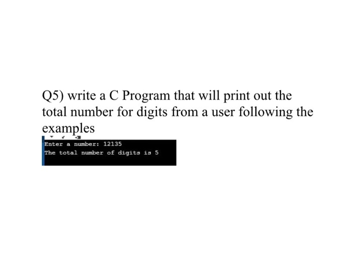 Solved 5 Write A C Program That Will Print Out The Total 4251