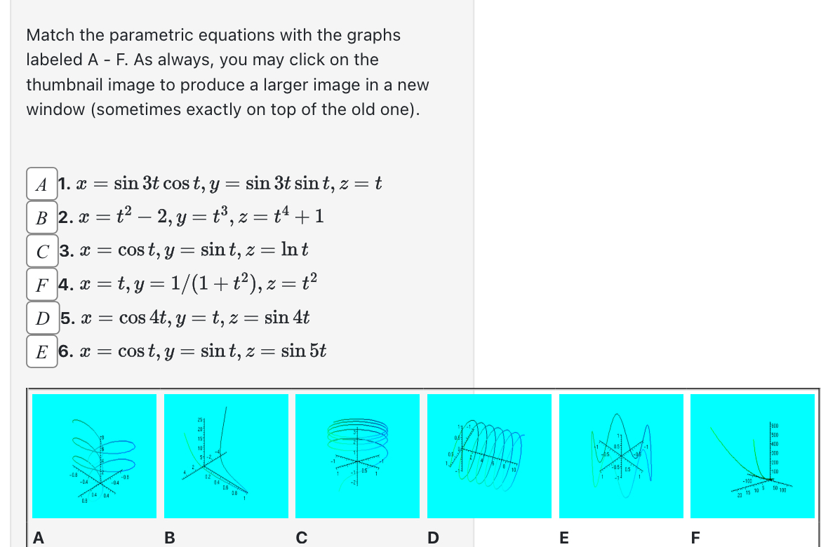 Solved Match the parametric equations with the graphslabeled | Chegg.com