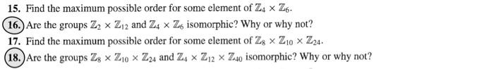 Solved 15. Find the maximum possible order for some element | Chegg.com
