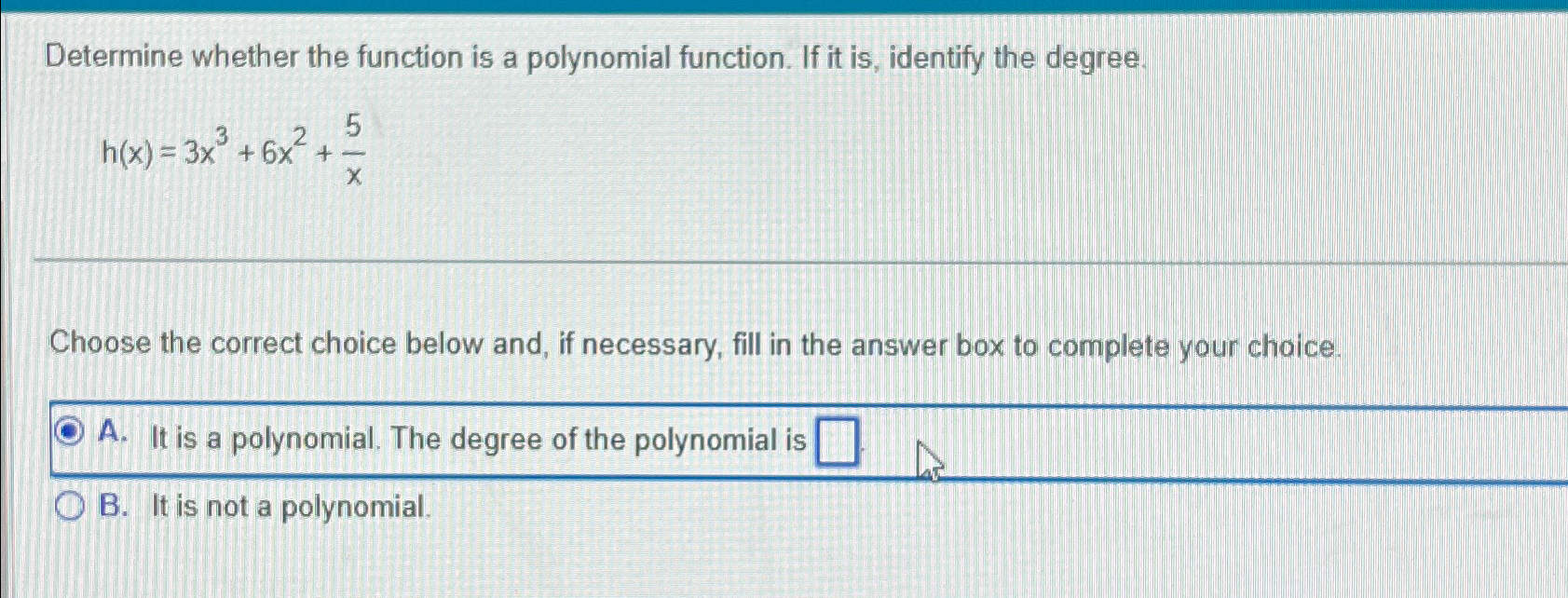 Solved Determine whether the function is a polynomial | Chegg.com