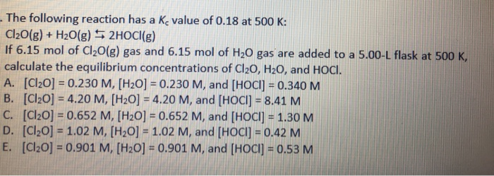 Solved -The following reaction has a Ke value of 0.18 at 500 | Chegg.com