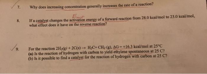 Solved 7. Why does increasing concentration generally | Chegg.com