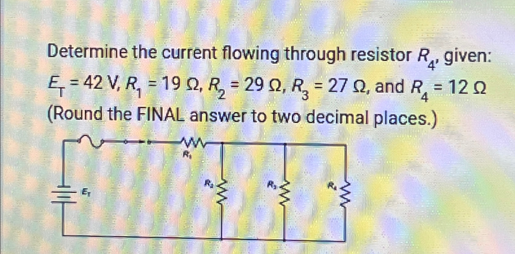Solved Determine the current flowing through resistor R4, | Chegg.com