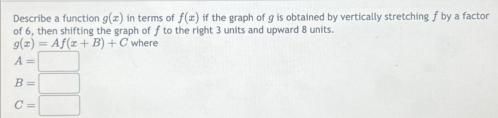 Solved Describe a function g(x) ﻿in terms of f(x) ﻿if the | Chegg.com