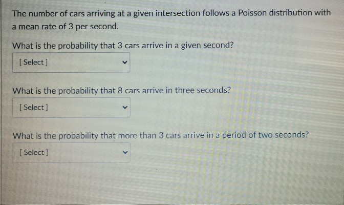 Solved The number of cars arriving at a given intersection | Chegg.com