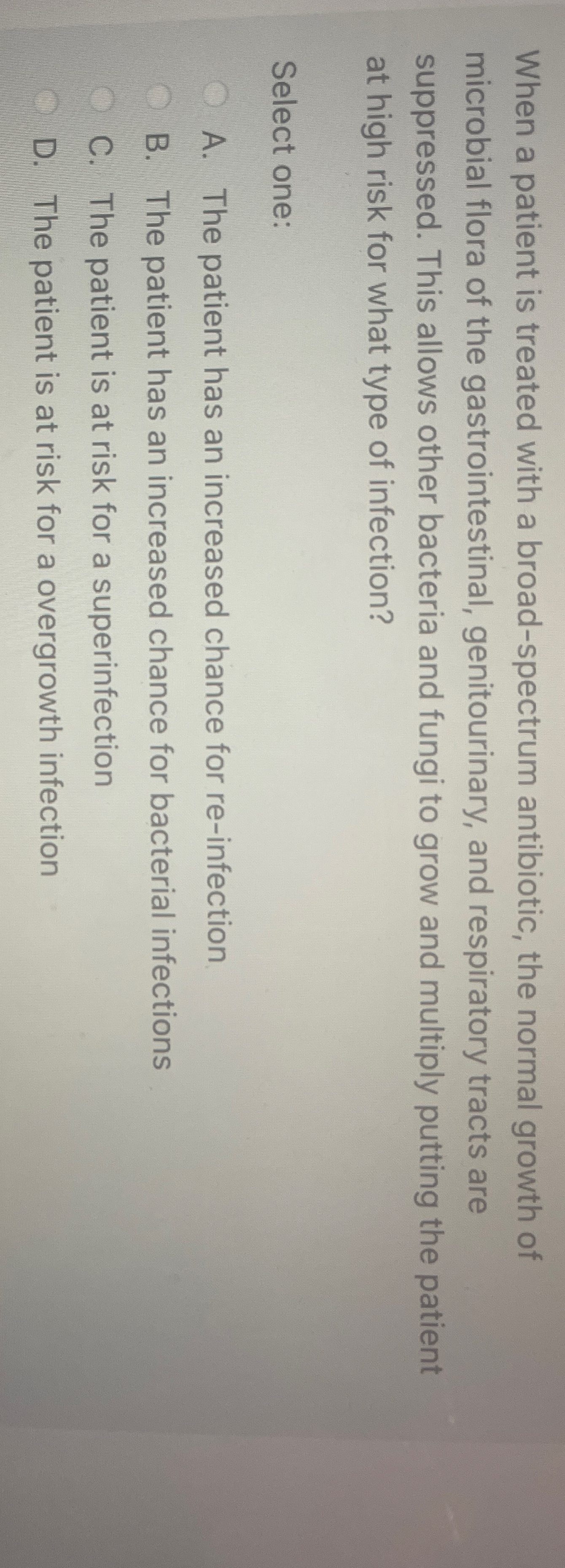 Solved When a patient is treated with a broad-spectrum | Chegg.com