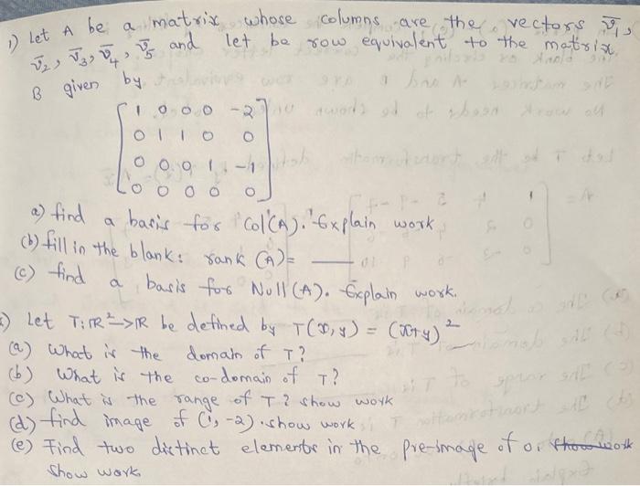 Solved 1) Let A be a matrix whose columns are the vectors | Chegg.com