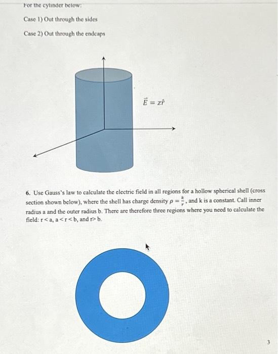Solved For the cylinder below: Case 1) Out through the sides | Chegg.com