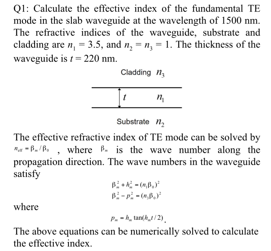 Solved Q1: Calculate the effective index of the fundamental | Chegg.com