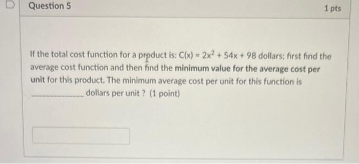 Solved If the total cost function for a product is: | Chegg.com