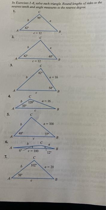Solved In Exercises 1-8, solve each triangle Round lengths | Chegg.com