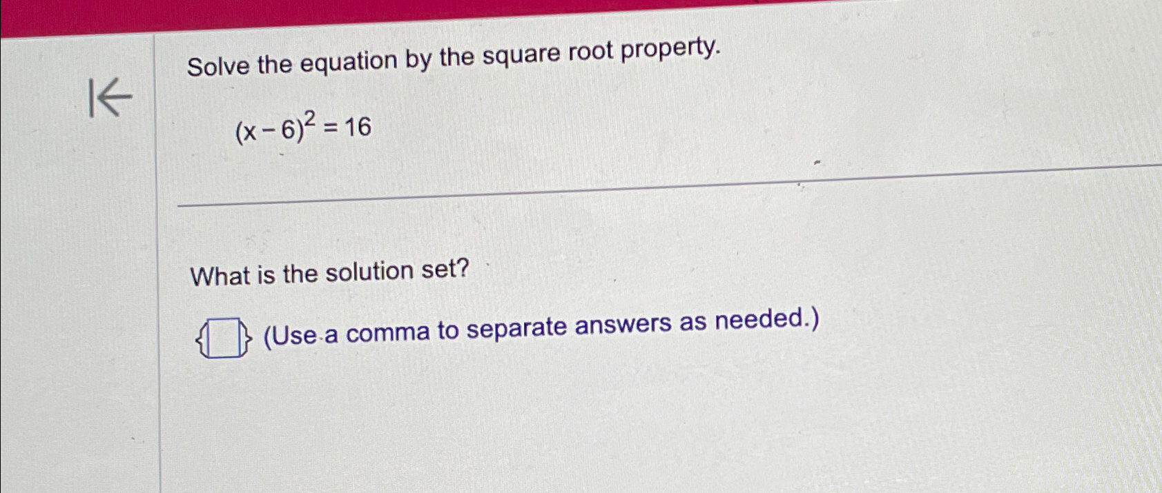 Solved Solve the equation by the square root | Chegg.com