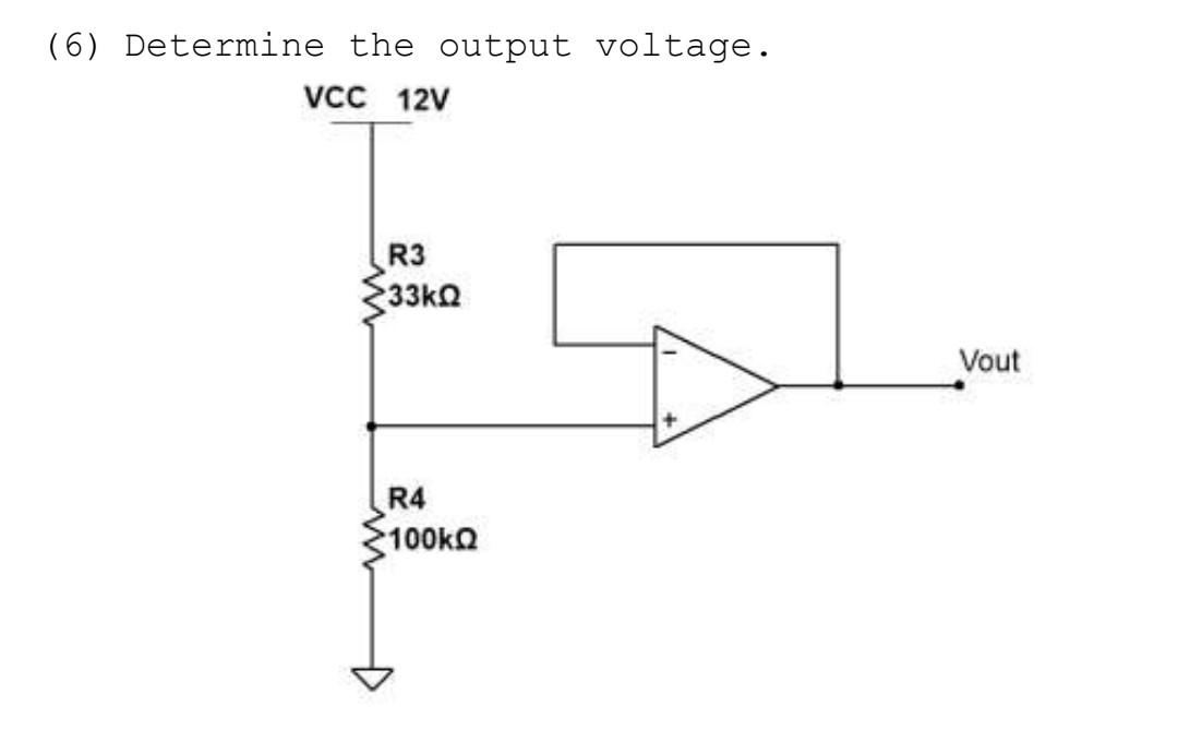 Solved (6) Determine the output voltage. | Chegg.com